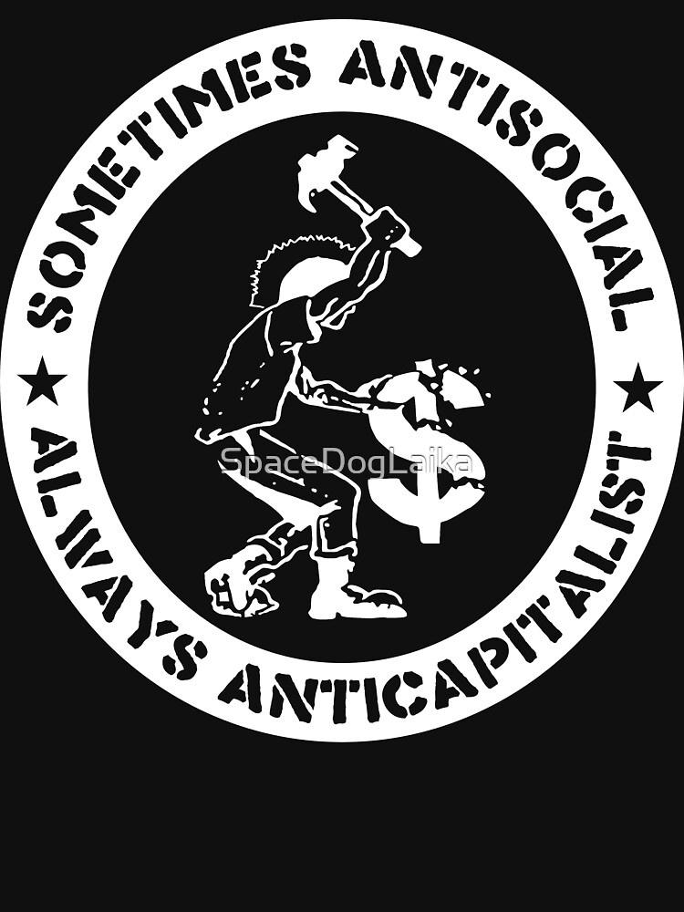 T-shirt « Parfois antisocial, toujours anticapitaliste - socialiste ...