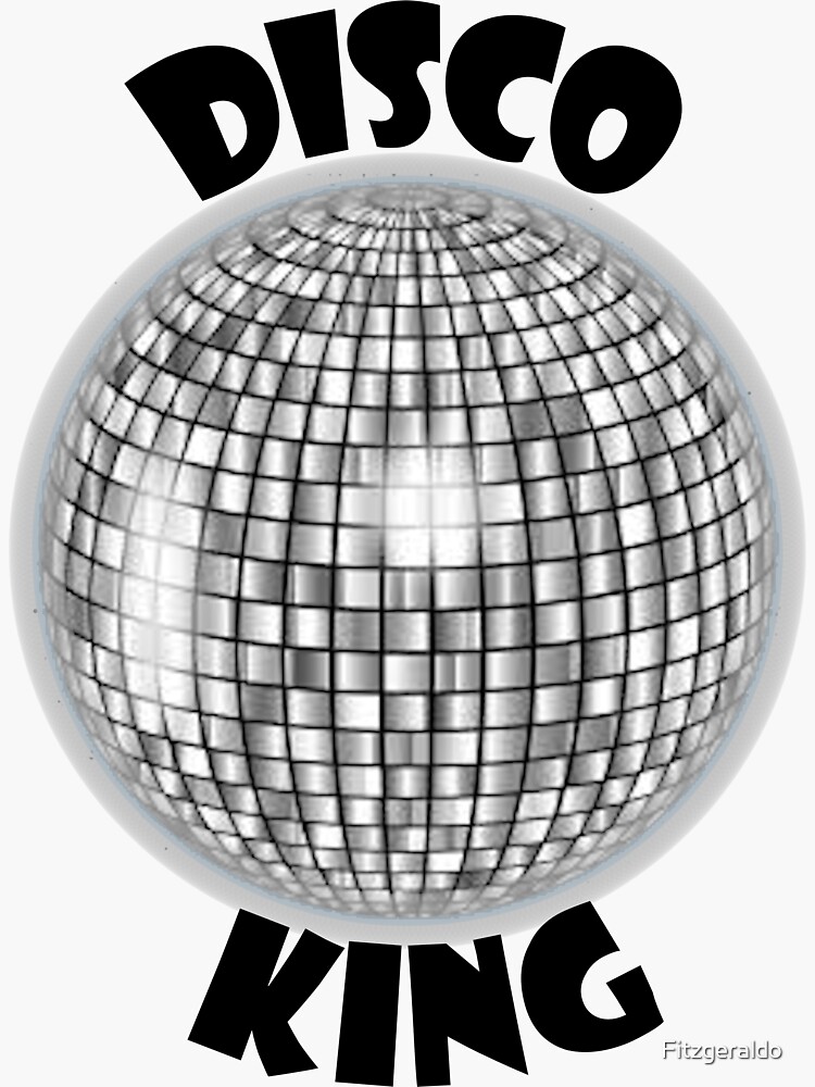 "Disco King" Sticker for Sale by Fitzgeraldo | Redbubble