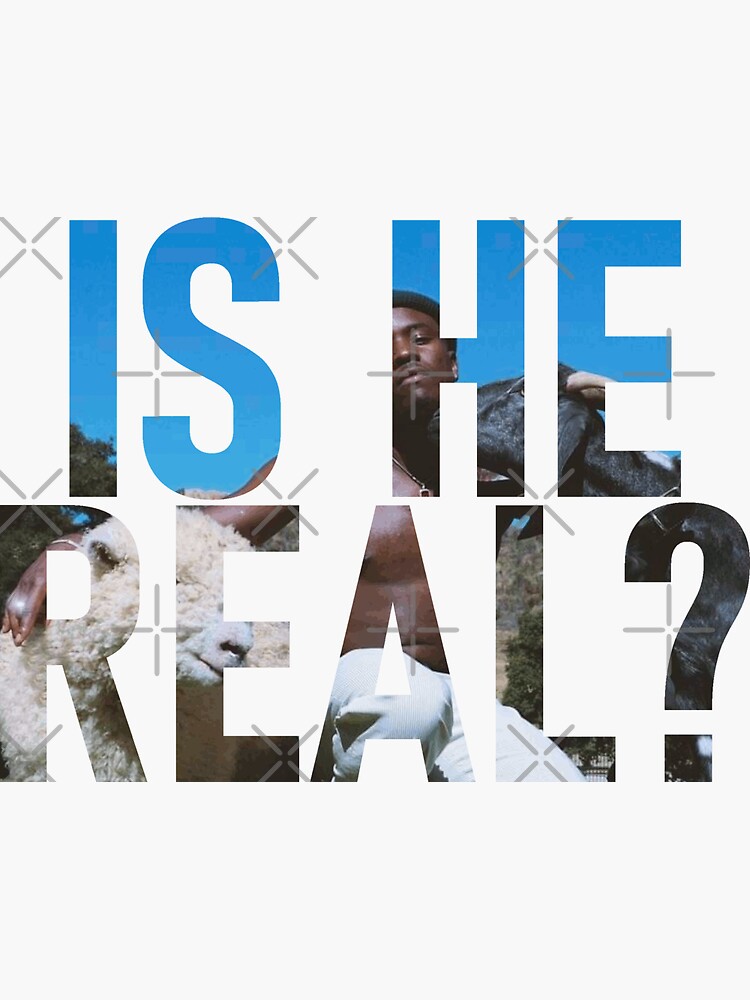 "Is He Real? - IDK" Sticker for Sale by SilvaDesigns | Redbubble