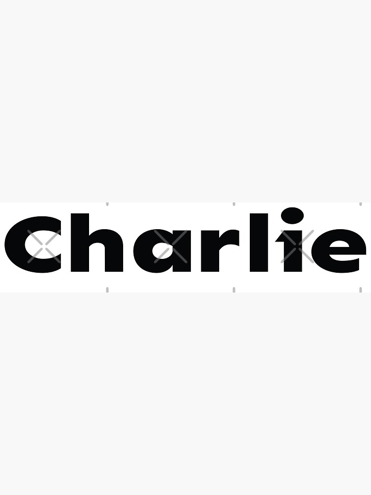 "Charlie My Name Is Charlie" Poster for Sale by ProjectX23 | Redbubble
