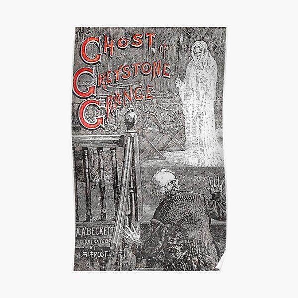 "The ghost of Greystone Grange" Poster for Sale by ErianAndre | Redbubble