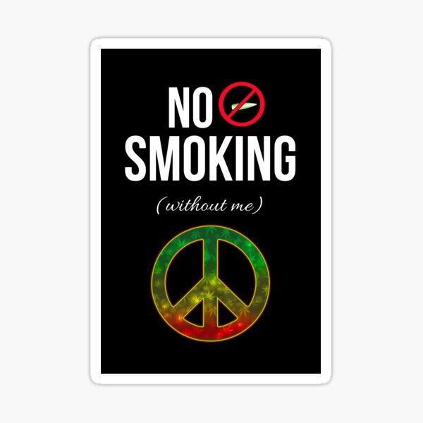 "No Smoking (Without Me)" Sticker for Sale by PinkPandaPress | Redbubble
