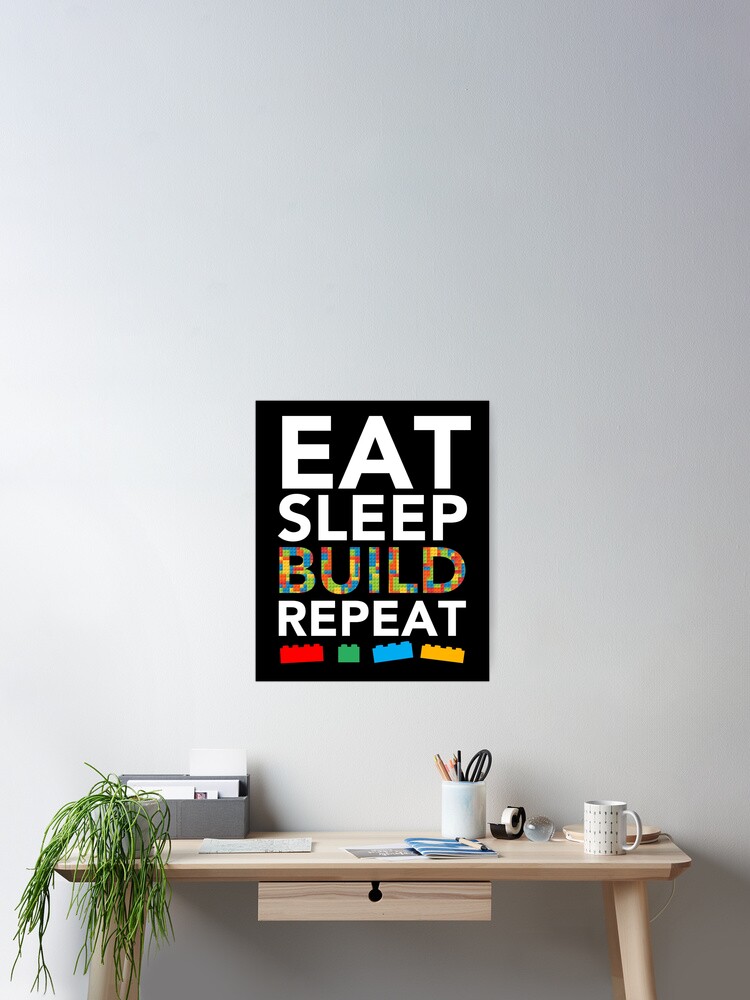 " Eat Sleep Build Repeat Building Blocks Bricks Master Builder" Poster ...