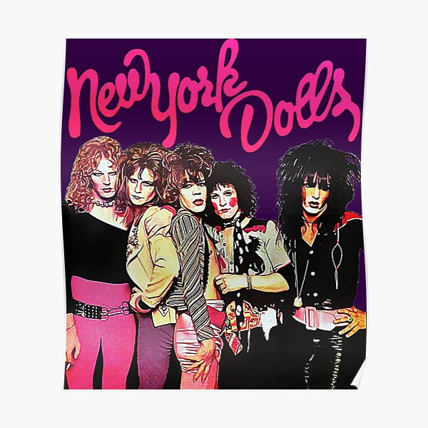 New York Dolls Posters Redbubble