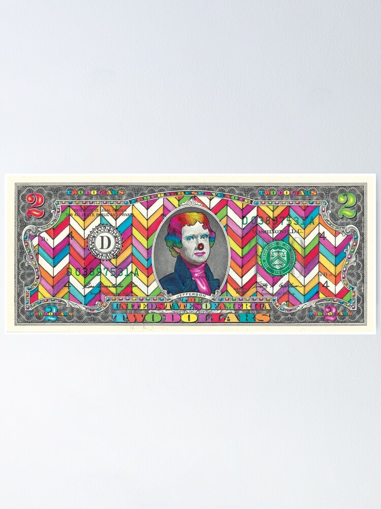 "Funny Money Two Dollars Thomas Jefferson (Chevrons)" Poster by ...