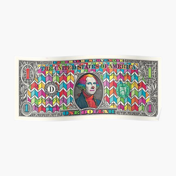 "Funny Money One Dollar George Washington (Thick Chevrons)" Poster by ...