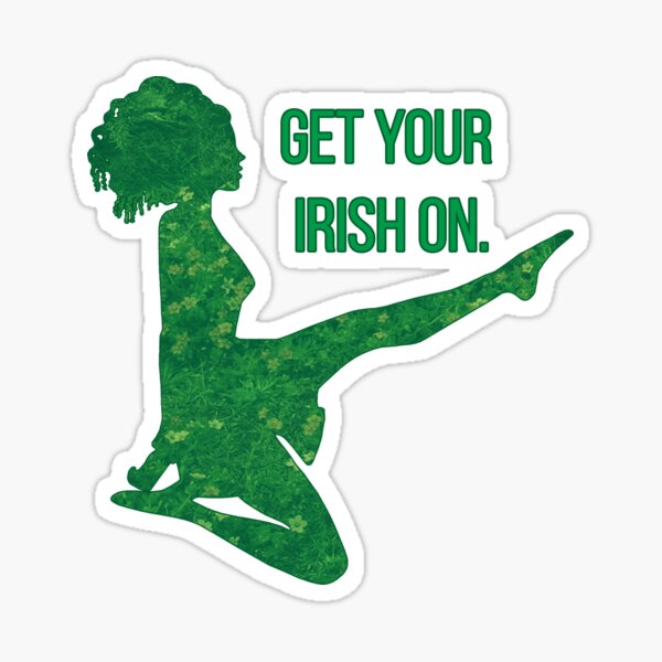 "get your irish on" Sticker for Sale by Kamoufleur | Redbubble