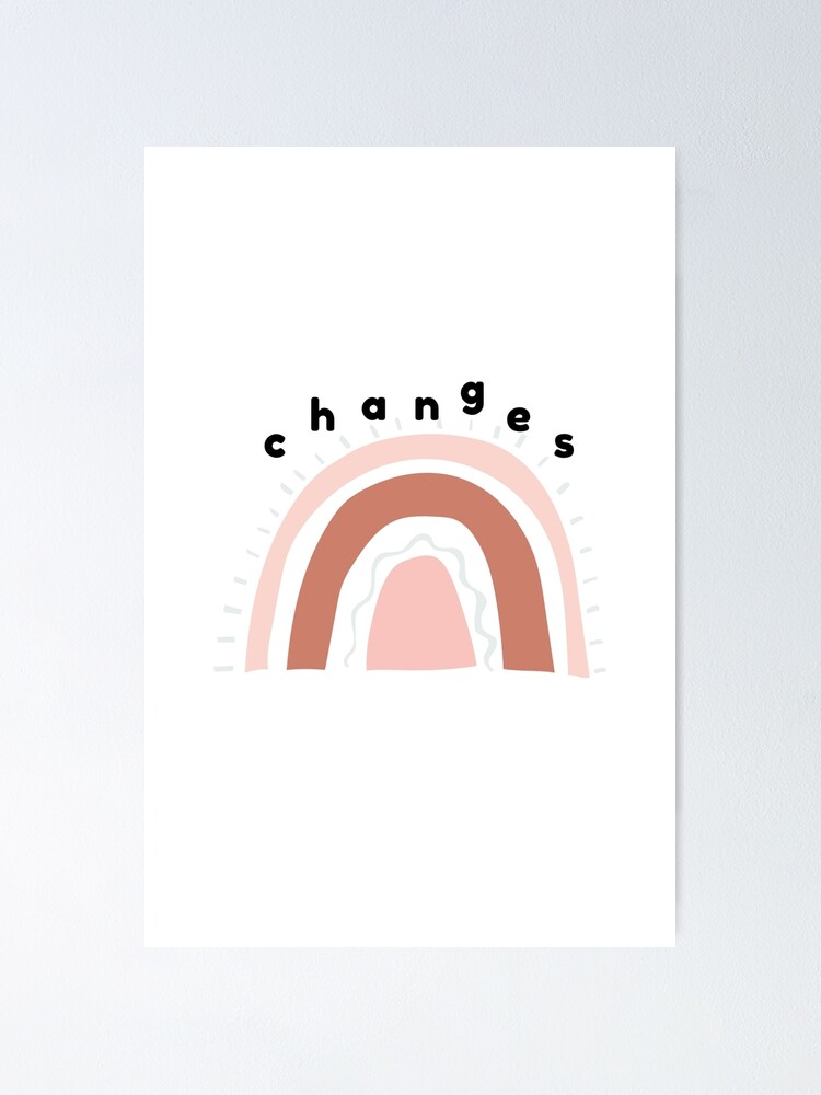"changes rainbow" Poster for Sale by oceanikki | Redbubble