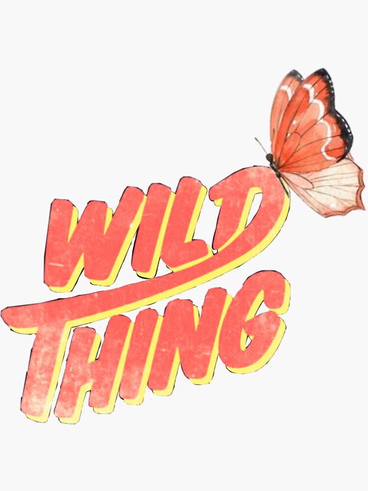 "wild thing butterfly sticker | wild child" Sticker by monikizz | Redbubble