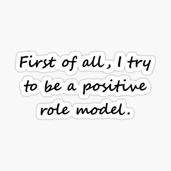 "POSITIVE ROLE MODEL" Sticker for Sale by HAYATstore | Redbubble