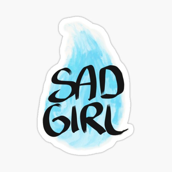 "Sad Girl" Sticker by Trickey | Redbubble