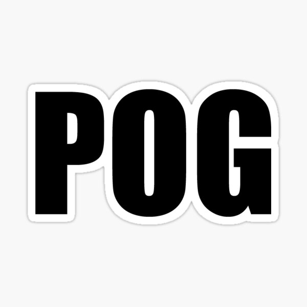 "POG" Sticker for Sale by EmilioSanchez | Redbubble