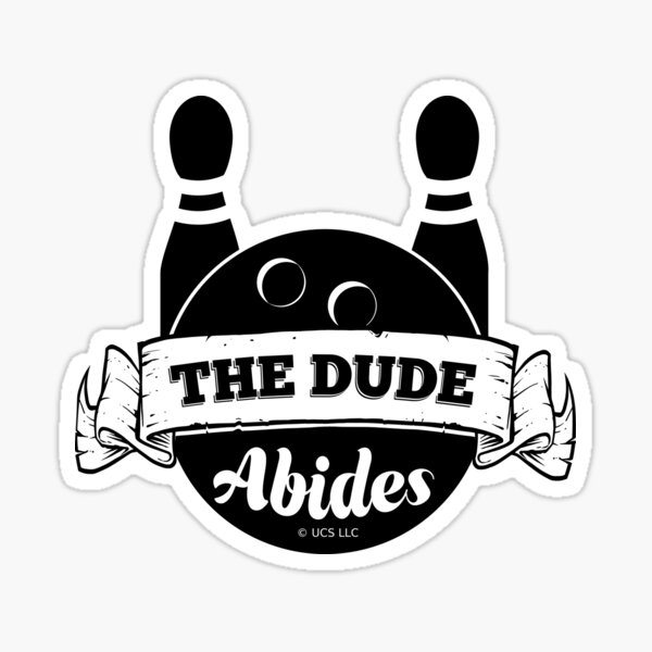 "The dude abides The Big Lebowski" Sticker for Sale by LICENSEDLEGIT ...