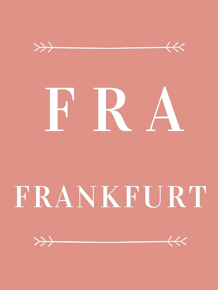 Airport Code Frankfurt Poster By Marisophie Redbubble airport-code-frankfurt-poster-by-marisophie-redbubble