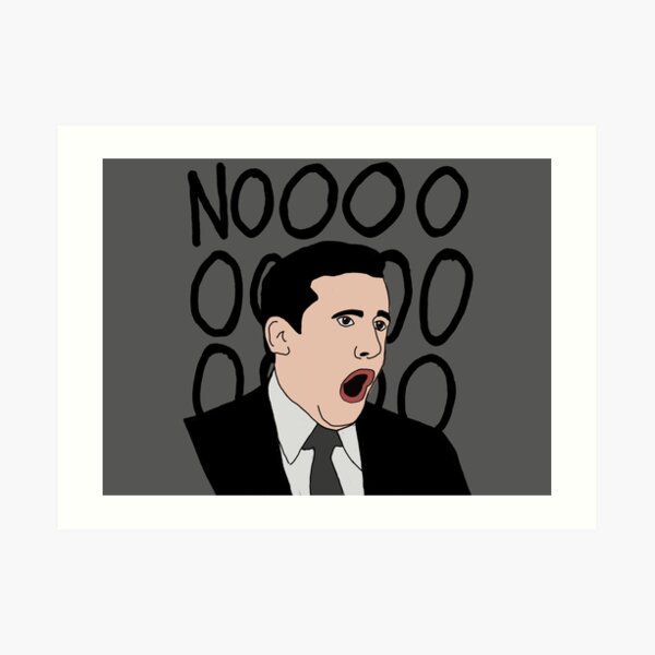 "Michael Scott nooooooo drawing" Art Print by calamity02 | Redbubble