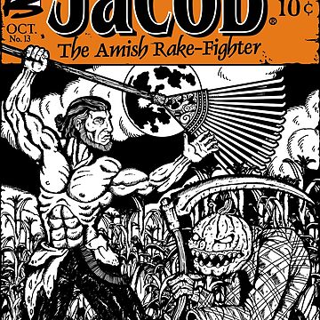 "Jacob The Amish Rake-Fighter" Poster for Sale by ZugArt | Redbubble