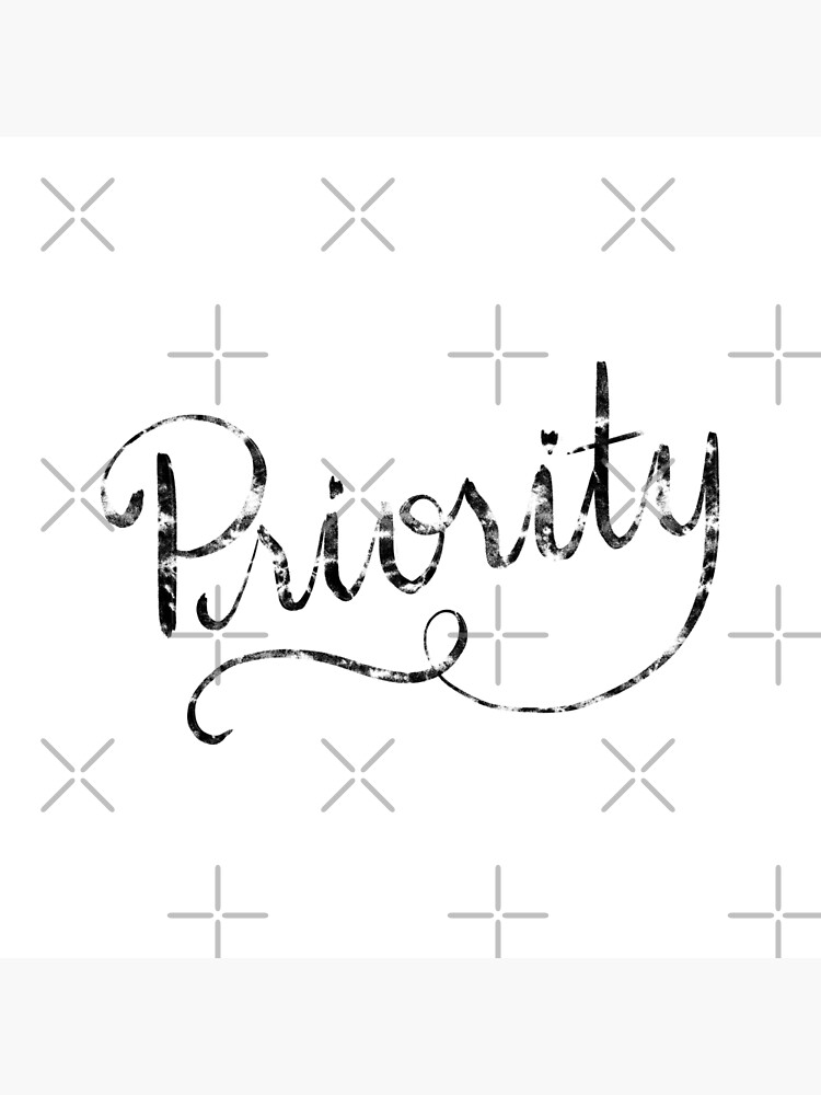 "Priority - Ink Calligraphy Lettering Motivational Word" Poster for ...