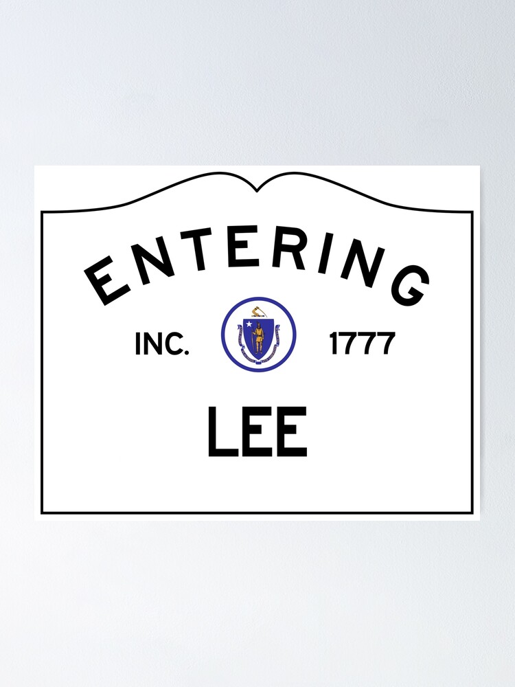 "Entering Lee Massachusetts - Commonwealth of Massachusetts Road Sign ...