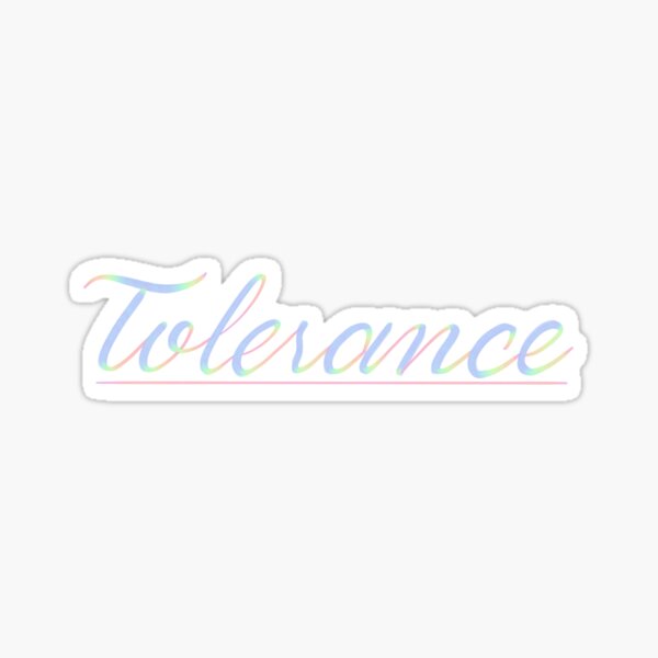 "Tolerance - Ink Calligraphy Multicolour Lettering Motivational Word ...