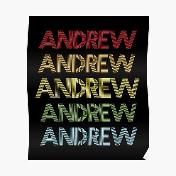 Andrew Name Posters | Redbubble