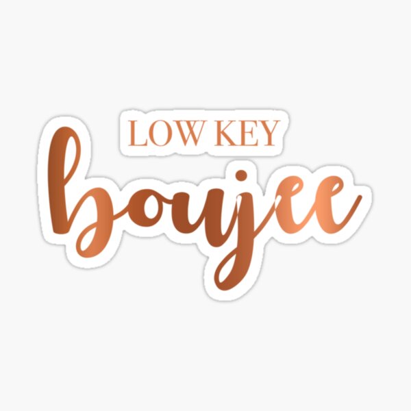 Boujee Gifts & Merchandise for Sale | Redbubble