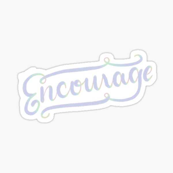 "Encourage - Ink Calligraphy Multicolour Lettering Motivational Word ...