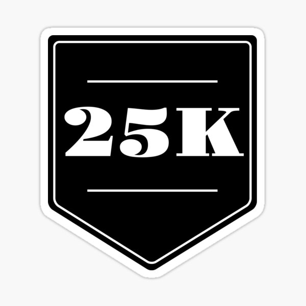 25k Gifts & Merchandise | Redbubble