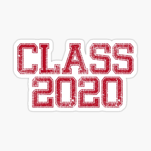 "class of 2020" Sticker by DesignDS | Redbubble