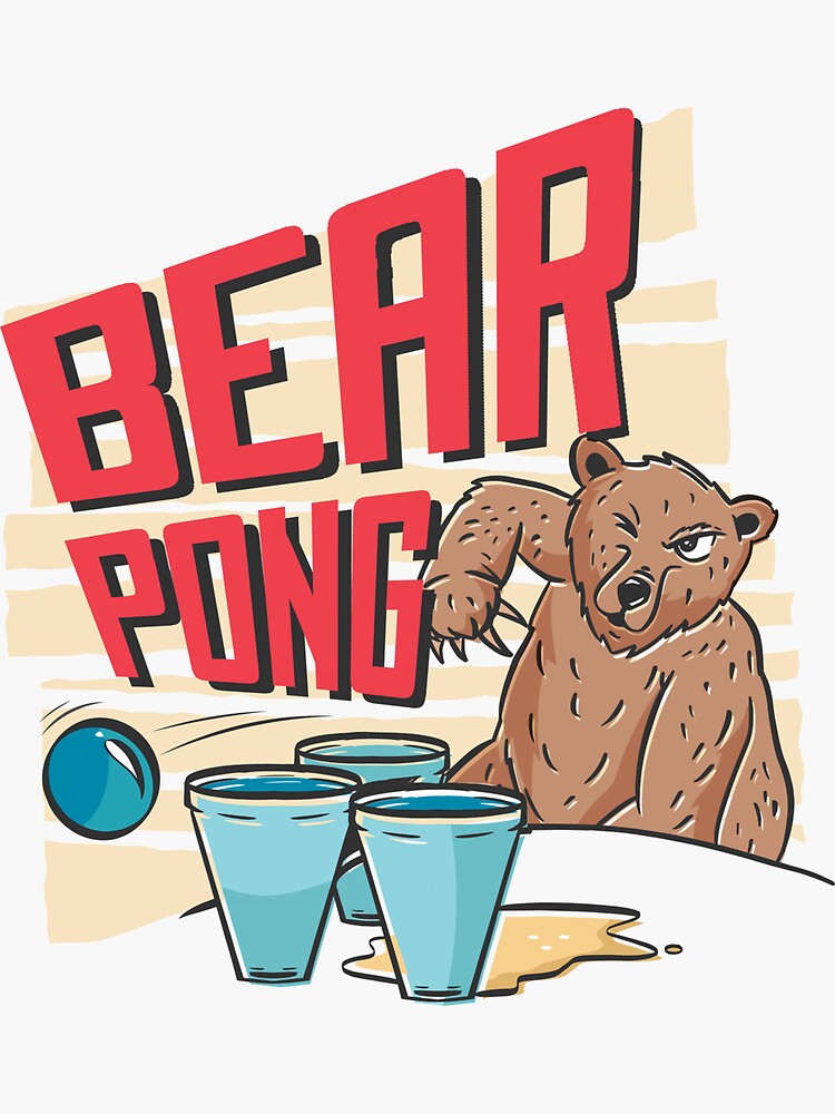 "Bear Pong Bear Pong beer pong" Sticker for Sale by Dibbelchen | Redbubble