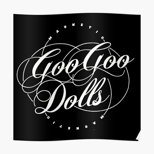 Goo Goo Dolls Posters | Redbubble