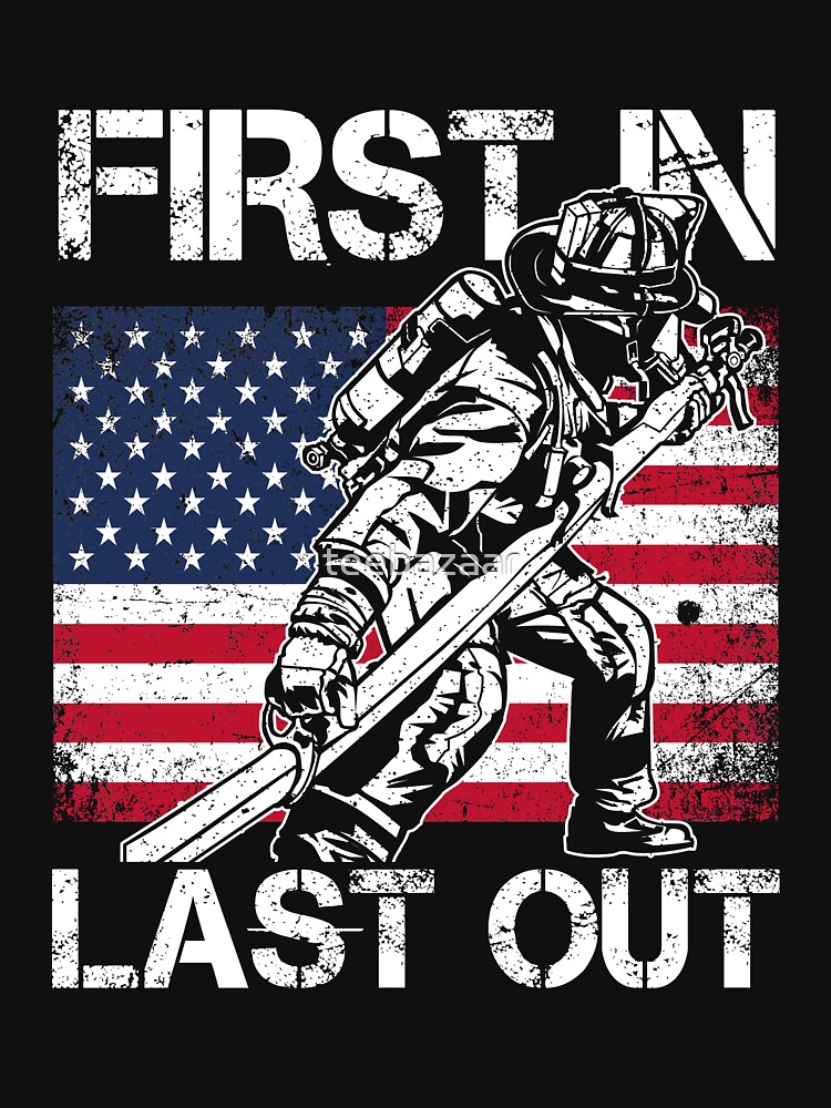 First In Last Out Firefighter Tank Top sold by BilJames | SKU 1635798 ...