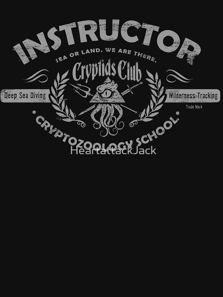 "Cryptids Club Instructor" T-shirt for Sale by HeartattackJack ...