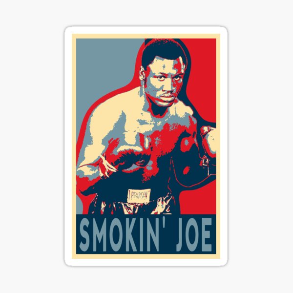 "Joe Frazier Smokin'joe" Sticker by LucaShinSekai | Redbubble