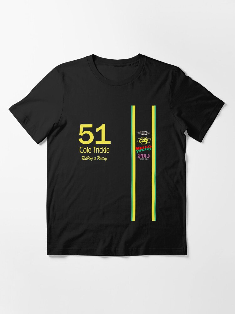"Cole Trickle Days of Thunder Rubbin is racin" T-shirt for Sale by ...