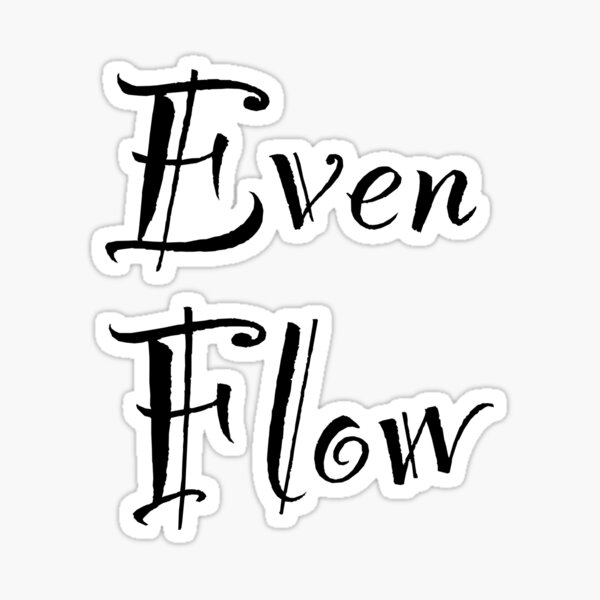 "Even Flow" Sticker for Sale by sophiesambora | Redbubble