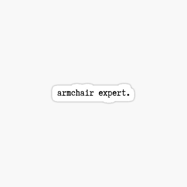 "Armchair Expert | Black Typewriter" Sticker for Sale by SarahelenaB ...