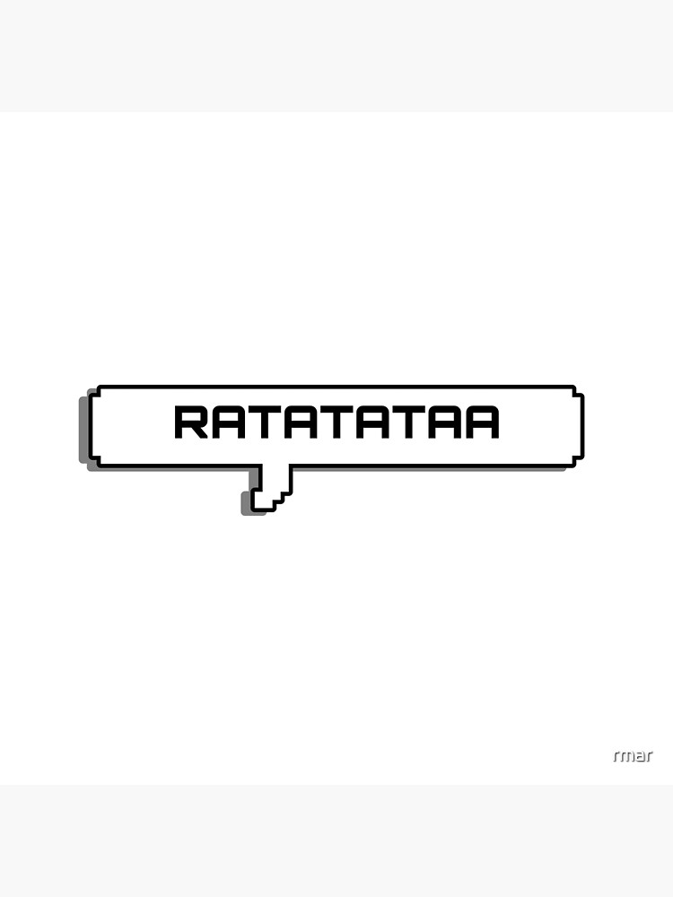 "RATATATAA" Poster by rmar | Redbubble
