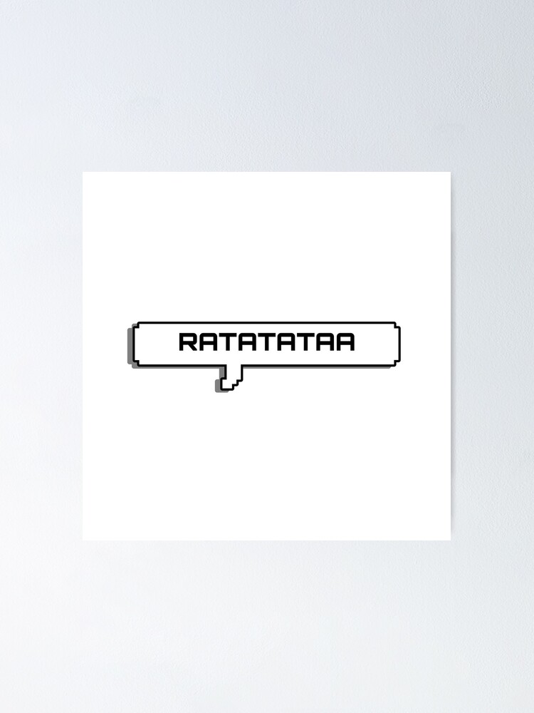 "RATATATAA" Poster by rmar | Redbubble