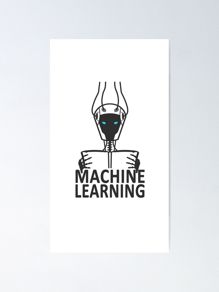 "machine learning" Poster for Sale by FunnyGrief | Redbubble