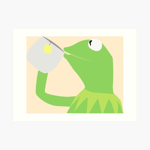 Kermit Drinking Tea Art Prints | Redbubble