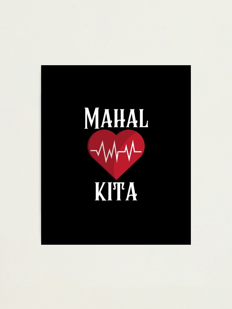 Visual Arts Photography Mahal Kita meaning I love you in Tagalog ...