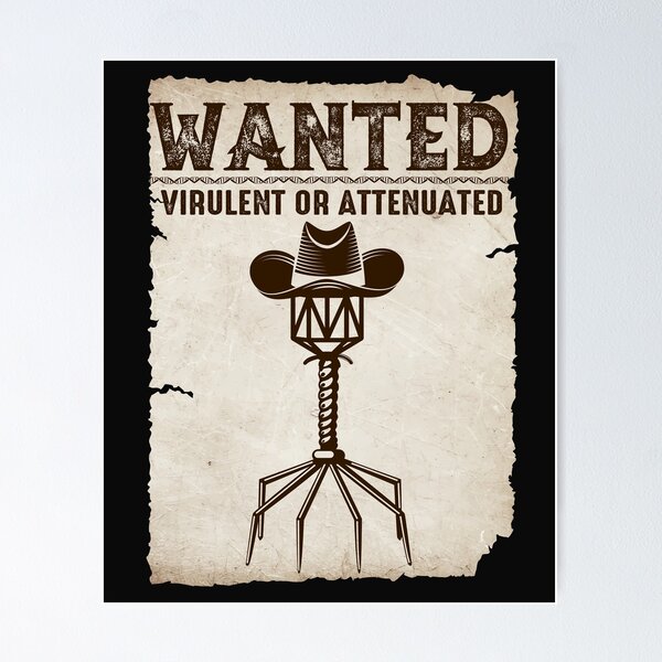 "A wanted poster for phage virus (bacteriophage) - for microbiology ...