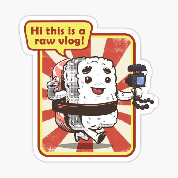 "Sashimi Vlogger" Sticker for Sale by reighsantos | Redbubble
