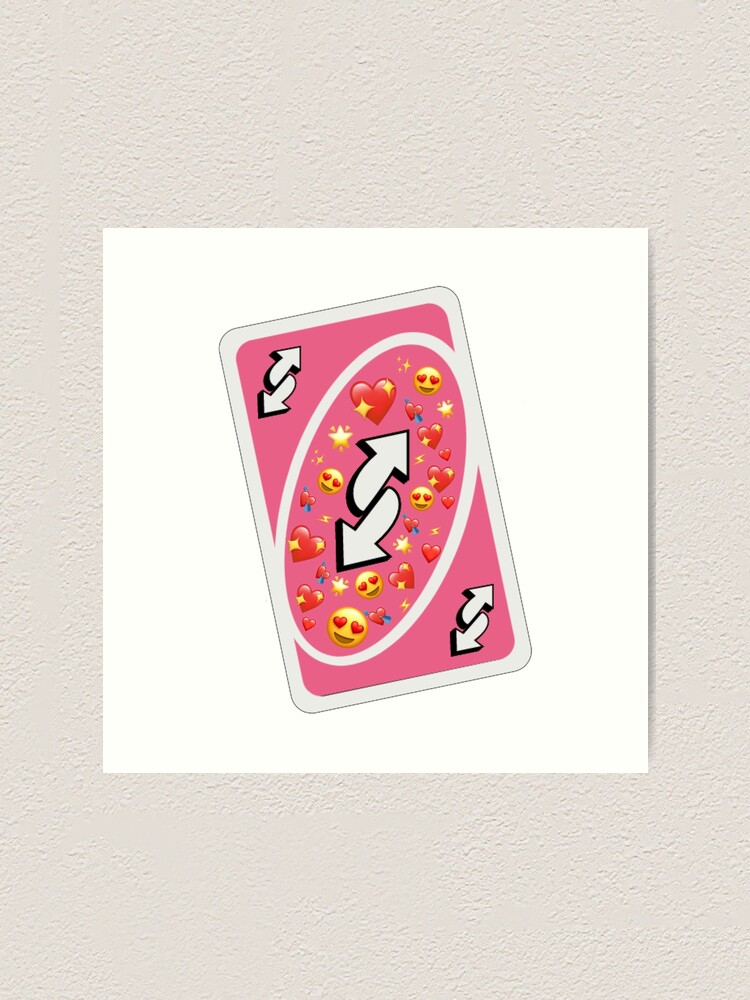 "Uno reverse Love " Art Print by Btsandoutsiders | Redbubble