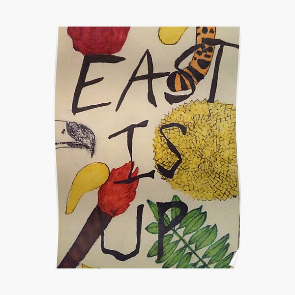 "East Is Up fan art design" Poster by JadedAlice | Redbubble