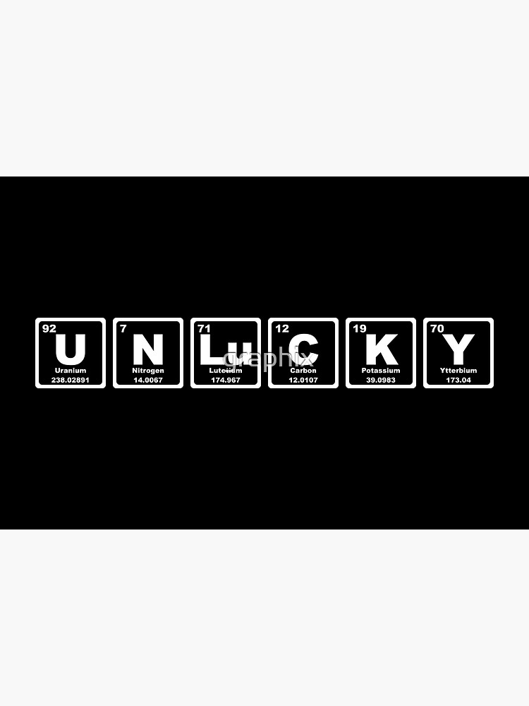"Unlucky - Periodic Table" Sticker by graphix | Redbubble