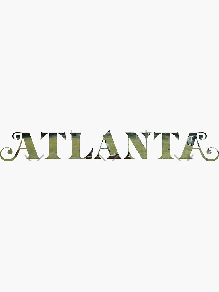 "Atlanta Tv Show Title" Sticker by SilvaDesigns | Redbubble