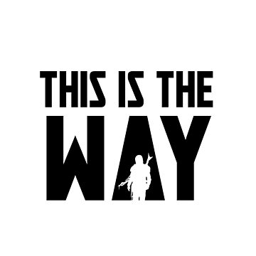 "This Is The Way" Sticker for Sale by koroleva-carly | Redbubble