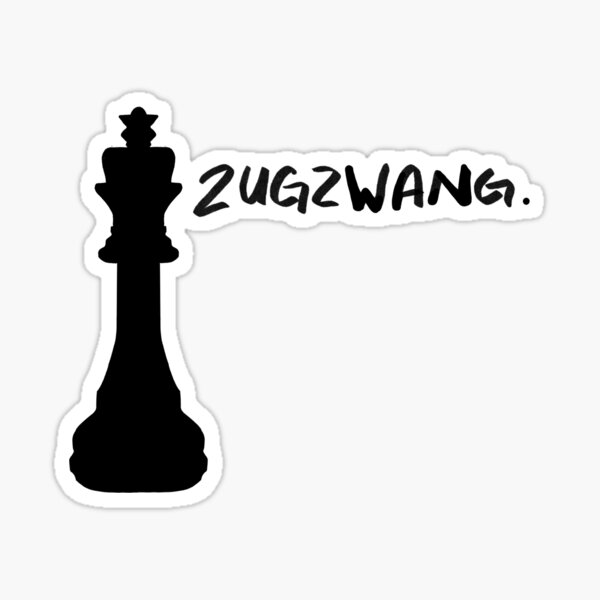 Zugzwang Gifts & Merchandise | Redbubble