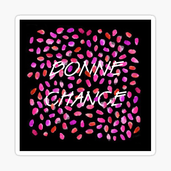 "Bonne Chance" Sticker for Sale by BuchananCO | Redbubble